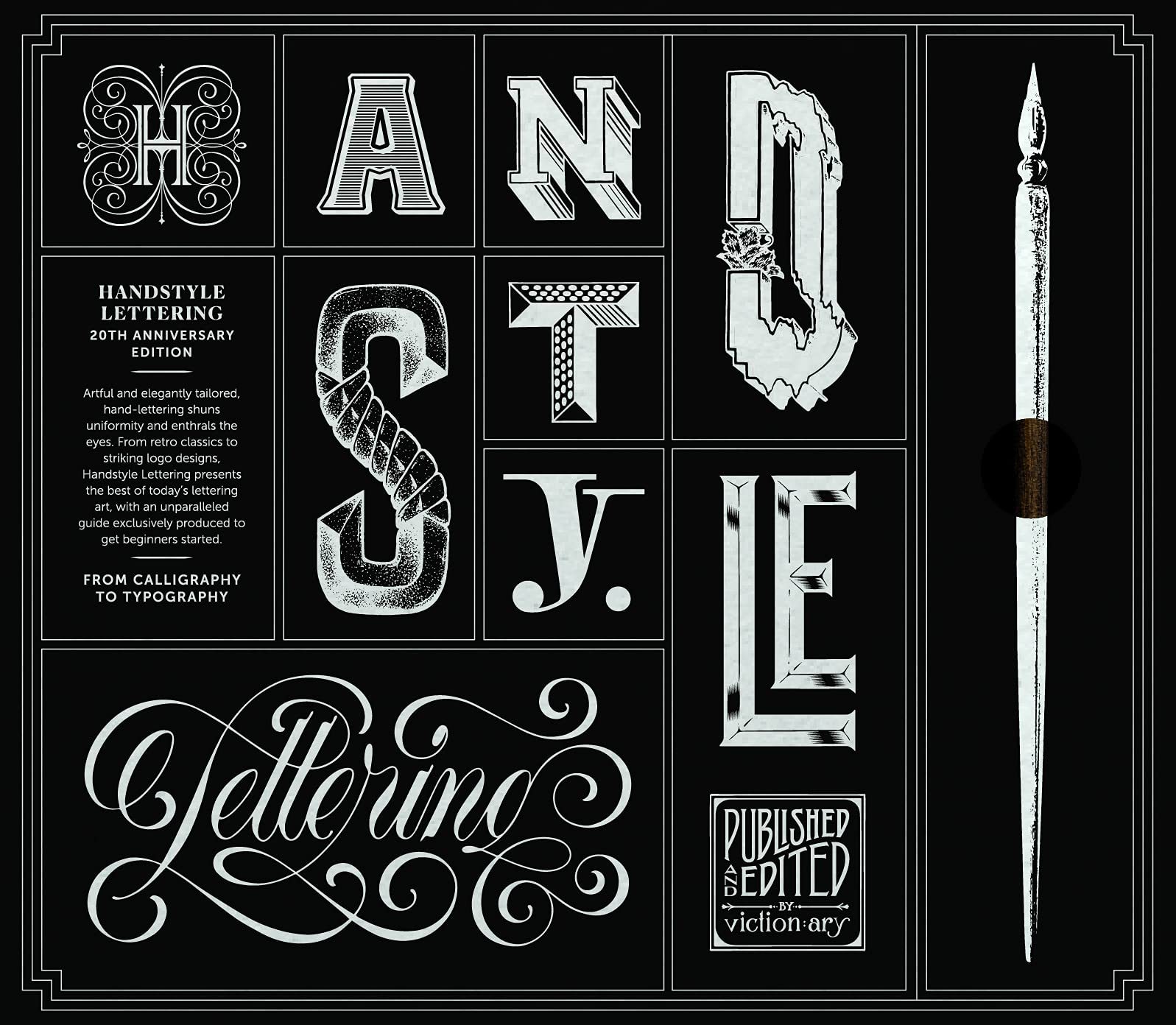 Handstyle Lettering: 20th Anniversary Edition: From Calligraphy to ...